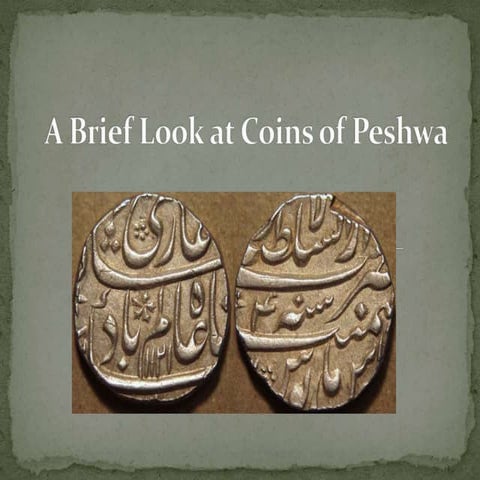A Brief Look at Coins of Peshwa | PPTX