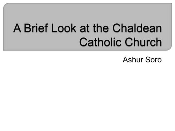 The Ancient Roots of the Chaldean Catholic Rite | PPT