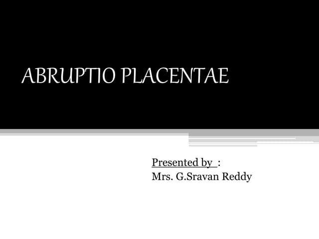 Abruptio placentae ppt | PPTX