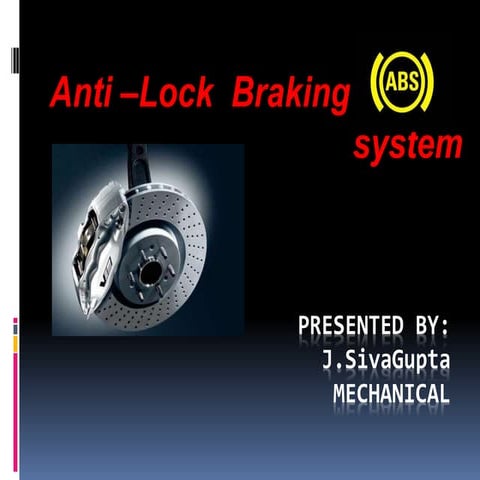 ANTI LOCK BRAKING SYSTEM | PPT