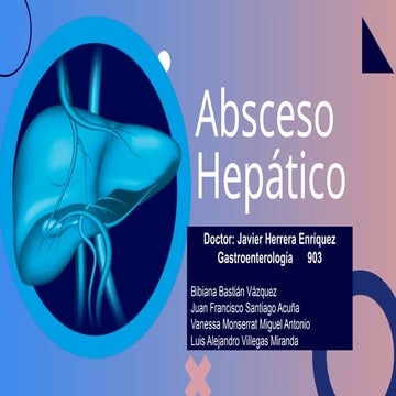 Absceso hepatico_Equipo1_Gastroenterologia.pptx