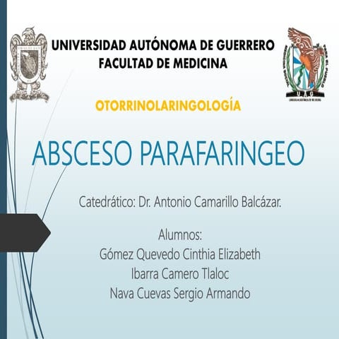 Absceso parafaringeo, OTORRINOLARINGOLOGIA | PPTX