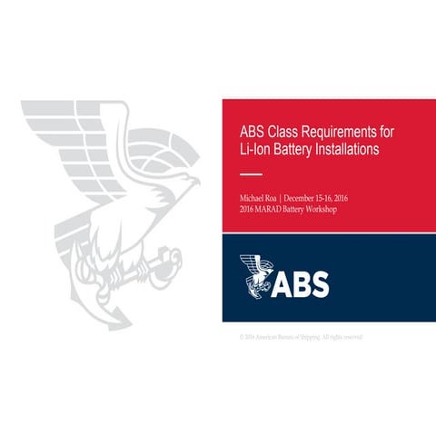 ABS Class Requirements Li-ion Battery Installations.pptx