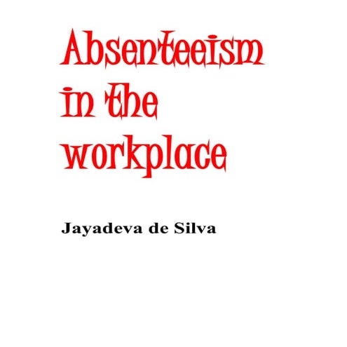 Absenteeism in the workplace | DOCX