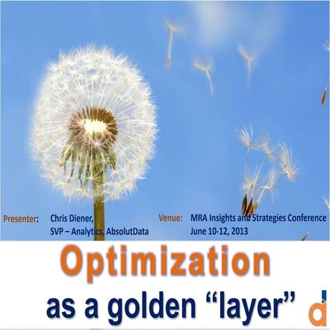 Optimization as a Golden Layer - Chris Diener, SVP Analytics ...