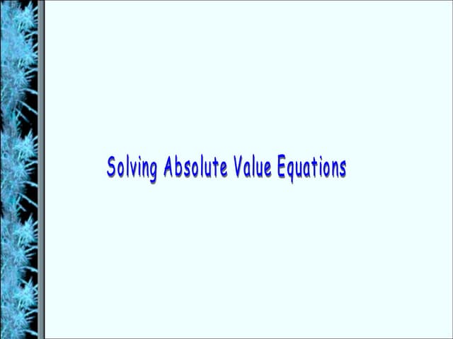 Solving absolute values | PPT