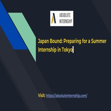 Japan Bound: Preparing for a Summer Internship in Tokyo | PPTX