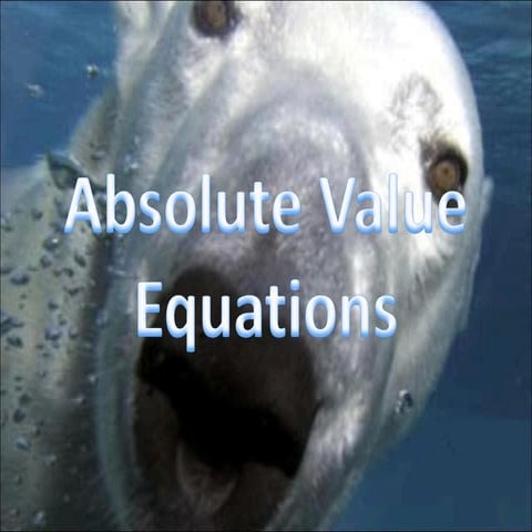 Absolute Value Equations | PPT