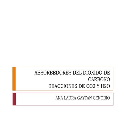 Absorbedores del dioxido de carbono | PPTX
