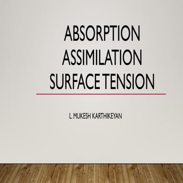 ABSORPTION, assimilation, surface tension.pptx