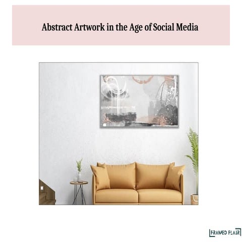 Abstract Artwork in the Age of Social Media.pptx