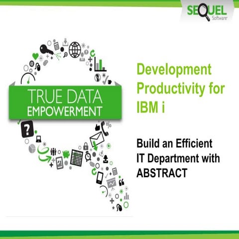 Development Productivity For Ibm I Build An Efficient It Department With Abstract Ppt