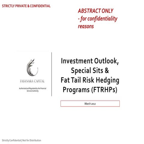 Abstract from MARCH 2012 fasanara 'fat tail risk hedging programs ...