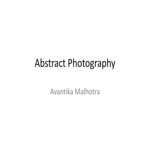 Abstract Photography | PPTX