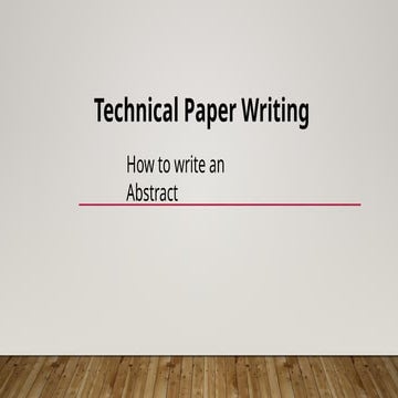 Ppt about how to write abstract in a technical paper . | PPTX