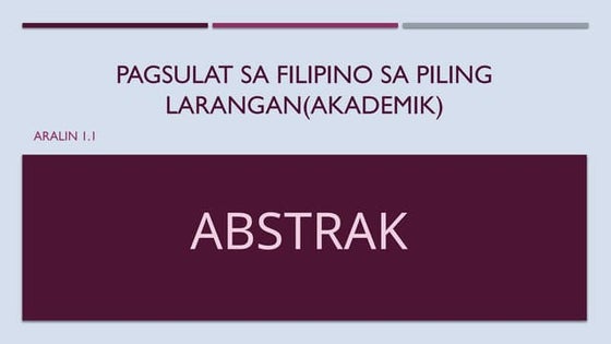 Filipino_11_Akademikong_Pagsulat_Abstrak.pptx