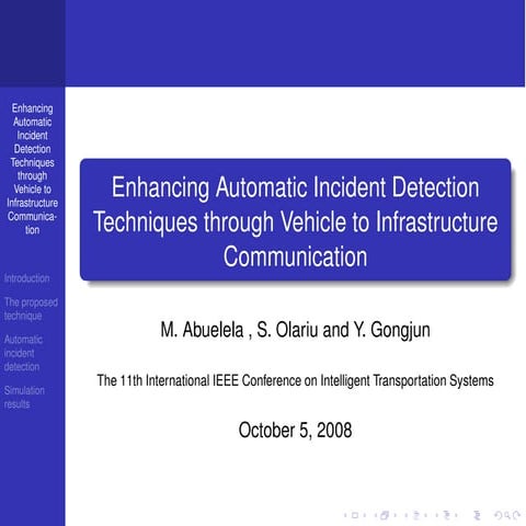 Enhancing Automatic Incident Detection Techniques through Vehicle to Infrastructure ...