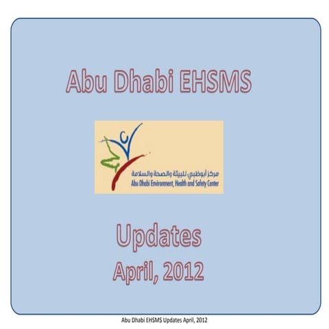 Abu dhabi ehsms updates april,2012 | PPT