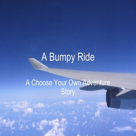 A Bumpy Ride | PPT