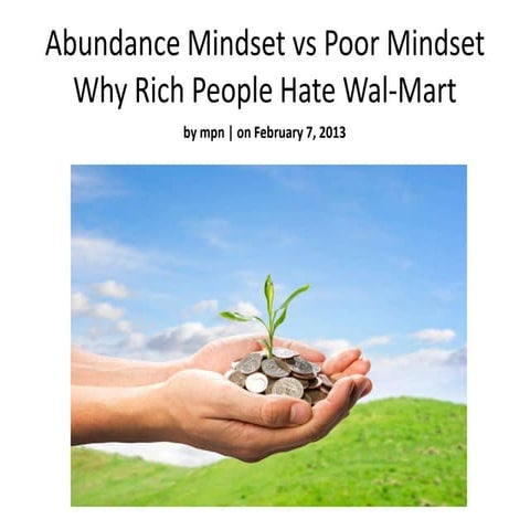 Abundance mindset vs poor mindset why rich people hate wal mart | PPTX ...