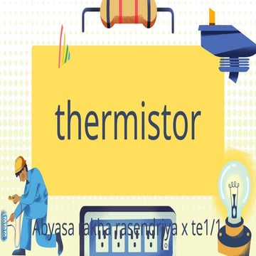 TugasElektronikaDasar_XTE1_Thermistor.pptx