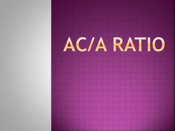 Ac/a ratio | PPT