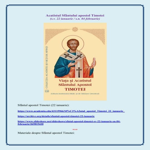 Acatistul Sfântului apostol Timotei (s.v. 22 ianuarie / s.n. 04 februarie) | PDF
