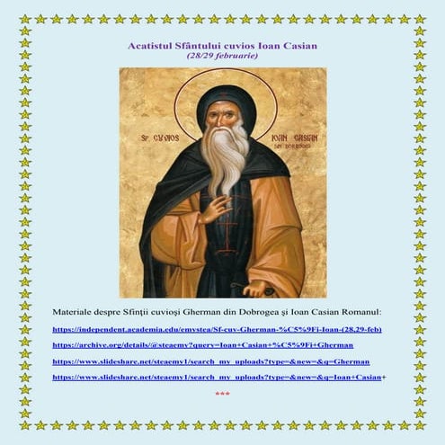 Acatistul Sfântului cuvios Ioan Casian (28/29 februarie) | PDF