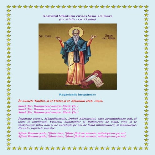 Acatistul Sfântului cuvios Sisoe cel mare (s.v. 6 iulie / s.n. 19 iulie ...