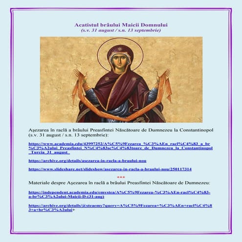 Aşezarea în raclă a brâului - Acatistul brâului Maicii Domnului (s.v ...