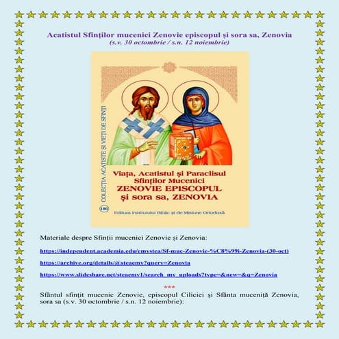 Acatistul Sfinților mucenici Zenovie episcopul și sora sa, Zenovia (s.v ...