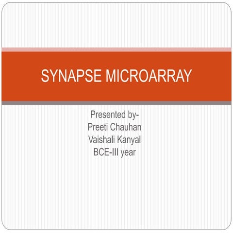 synapse microarray ppt | PPTX