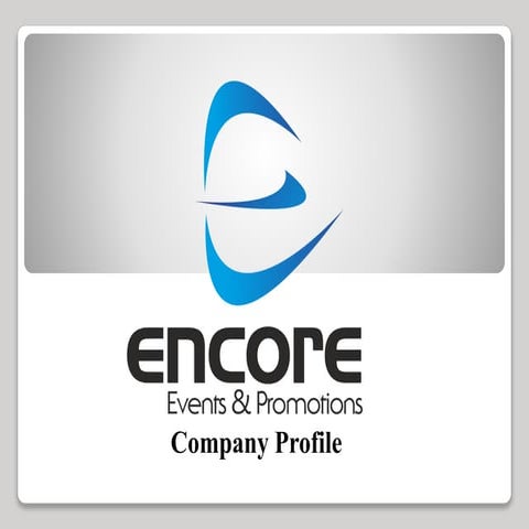ENCORE EVENTS - Credentials | PPTX