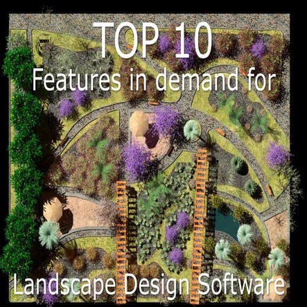 Top 10 Features Landscape Design Software | PDF