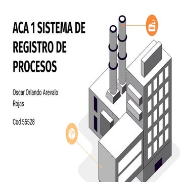 ACA 1 REGISTRO DE PROCESOS.pptx