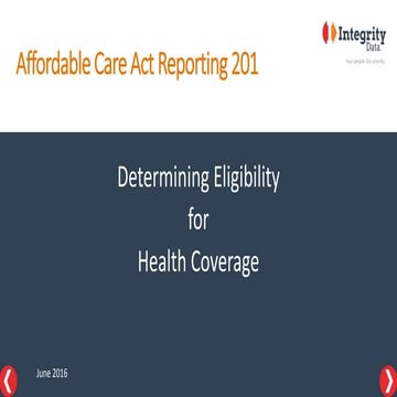 Affordable Care Act Reporting 201: Determining Eligibility for Health ...