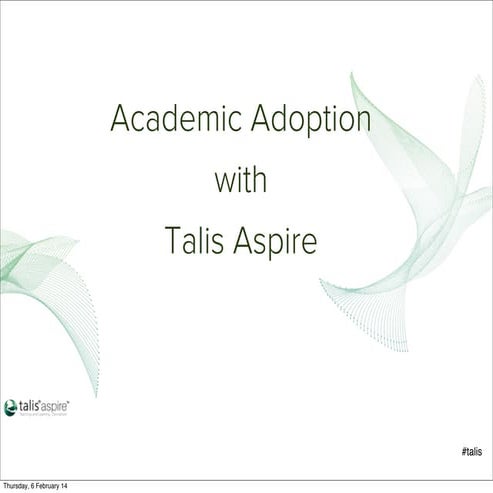 Academic Adoption Australian User Group | PPT