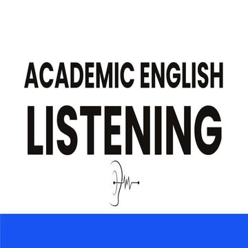 Academic English Listening - FULL COURSE SLIDES-1 of 4.pdf