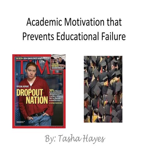 Academic motivation that prevents educational failure | PPTX | Education