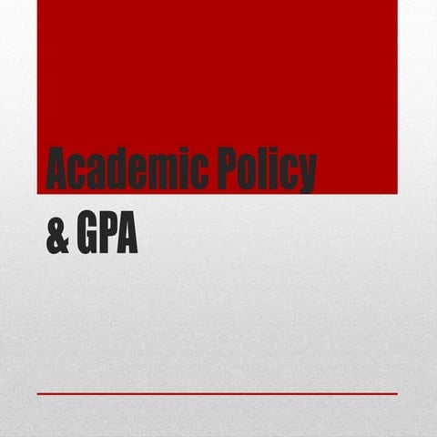Academic Policy & GPA | PPTX