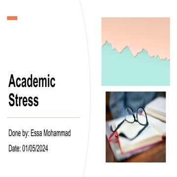 Academic Stress final powerpoint Essa.pptx