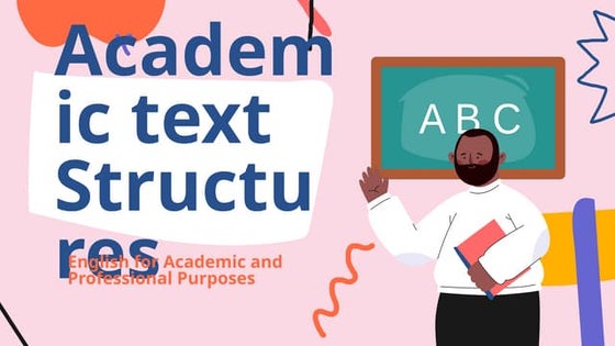 Structures of academic text - EAPP | POTX | Homework and Study | Education