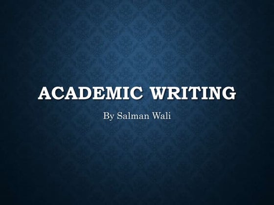 Introduction to Academic writing | PPTX