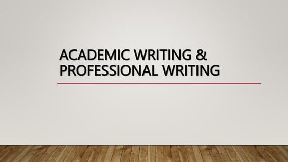 Professional and-academic-writing | PPTX