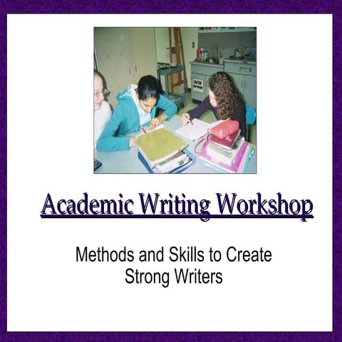 Academic Writing Workshop | PPT