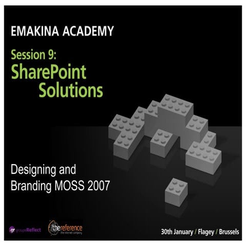 Academy 9 Sharepoint Solutions Designing And Branding Moss 2007 | PPT