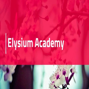 Elysium Academy Private Limited | PPTX