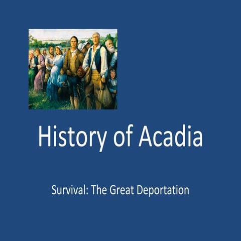 Acadian deportation 1 | PPT
