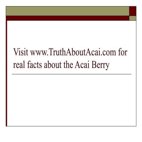 Acai 101: Everything you need to know about this phenomenal fruit | PPT