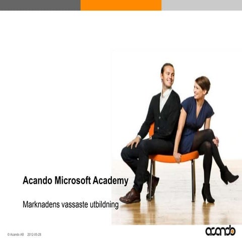 Acando microsoft academy presentation | PPT